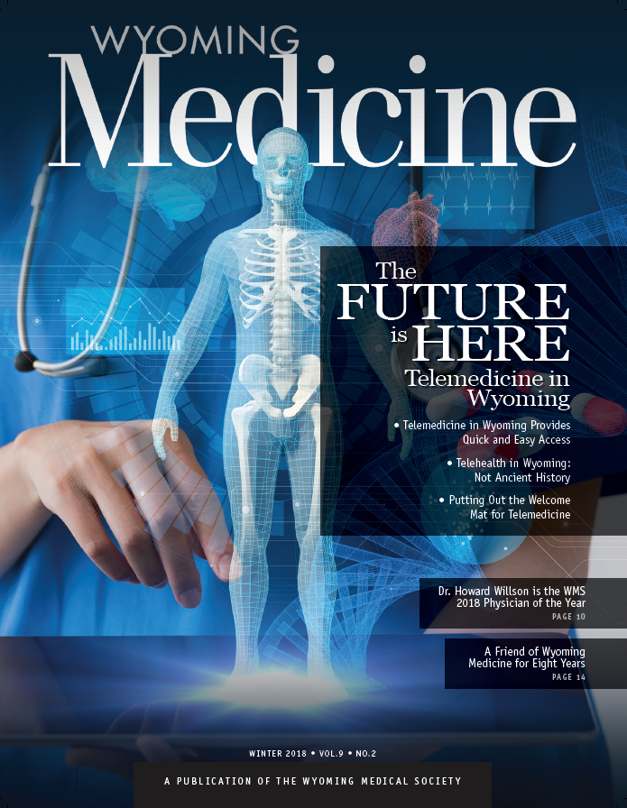 Wyoming Medicine Magazine - Wyoming Medical Society