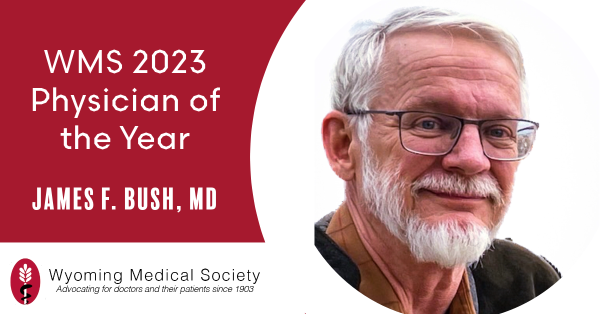 Physician of the Year Award - Wyoming Medical Society
